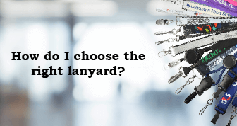 How do I choose the right lanyard? | PDC